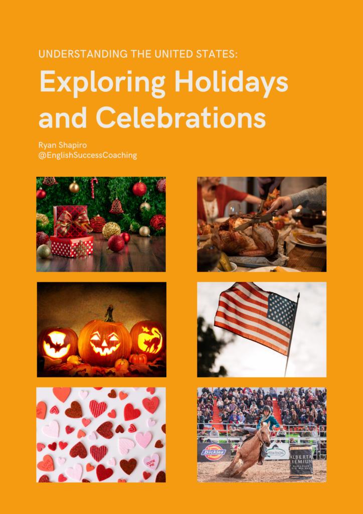 Understanding the United States: Exploring Holidays and Celebrations ...